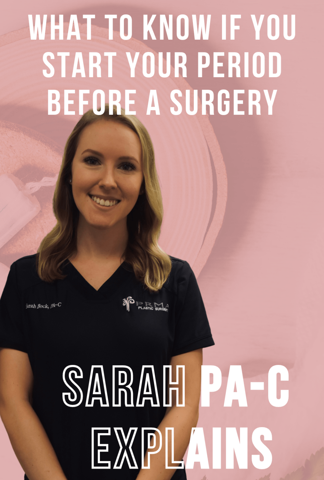 What to Do If Your Period Starts Before Surgery